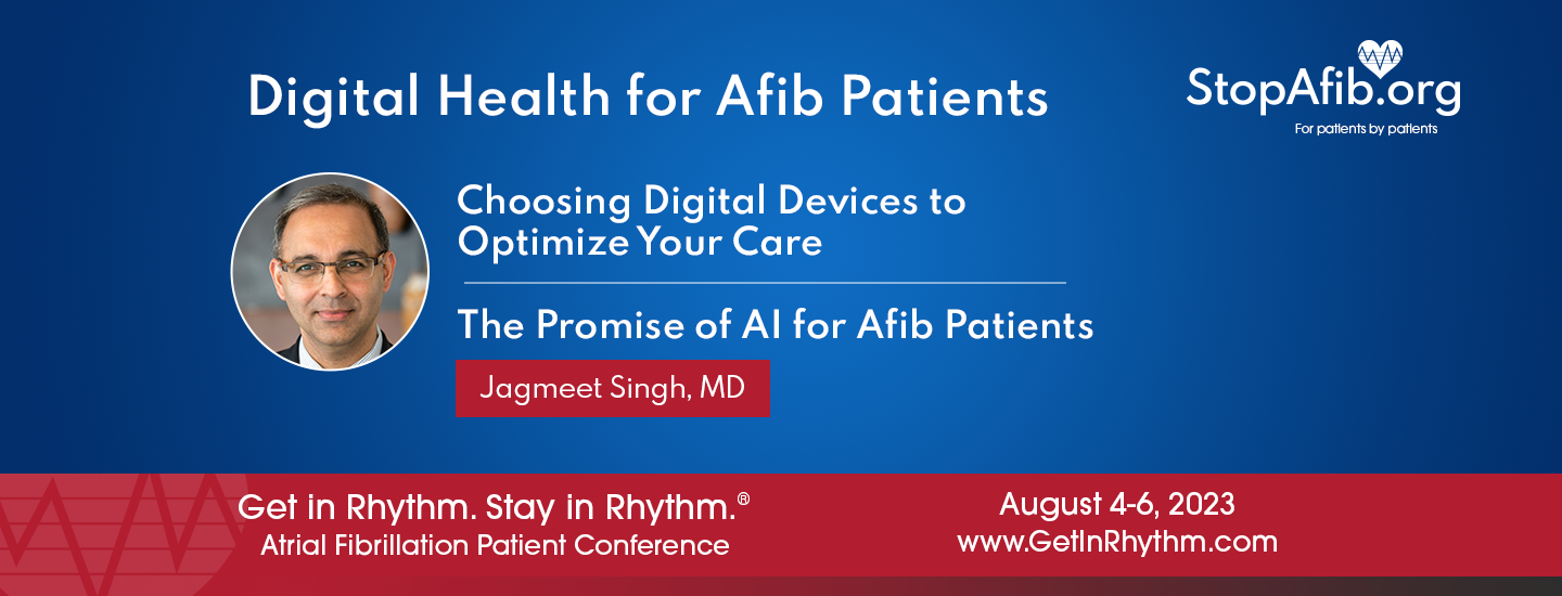Conf.: Digital Devices and AI for Afib Patients - 2023 Atrial ...